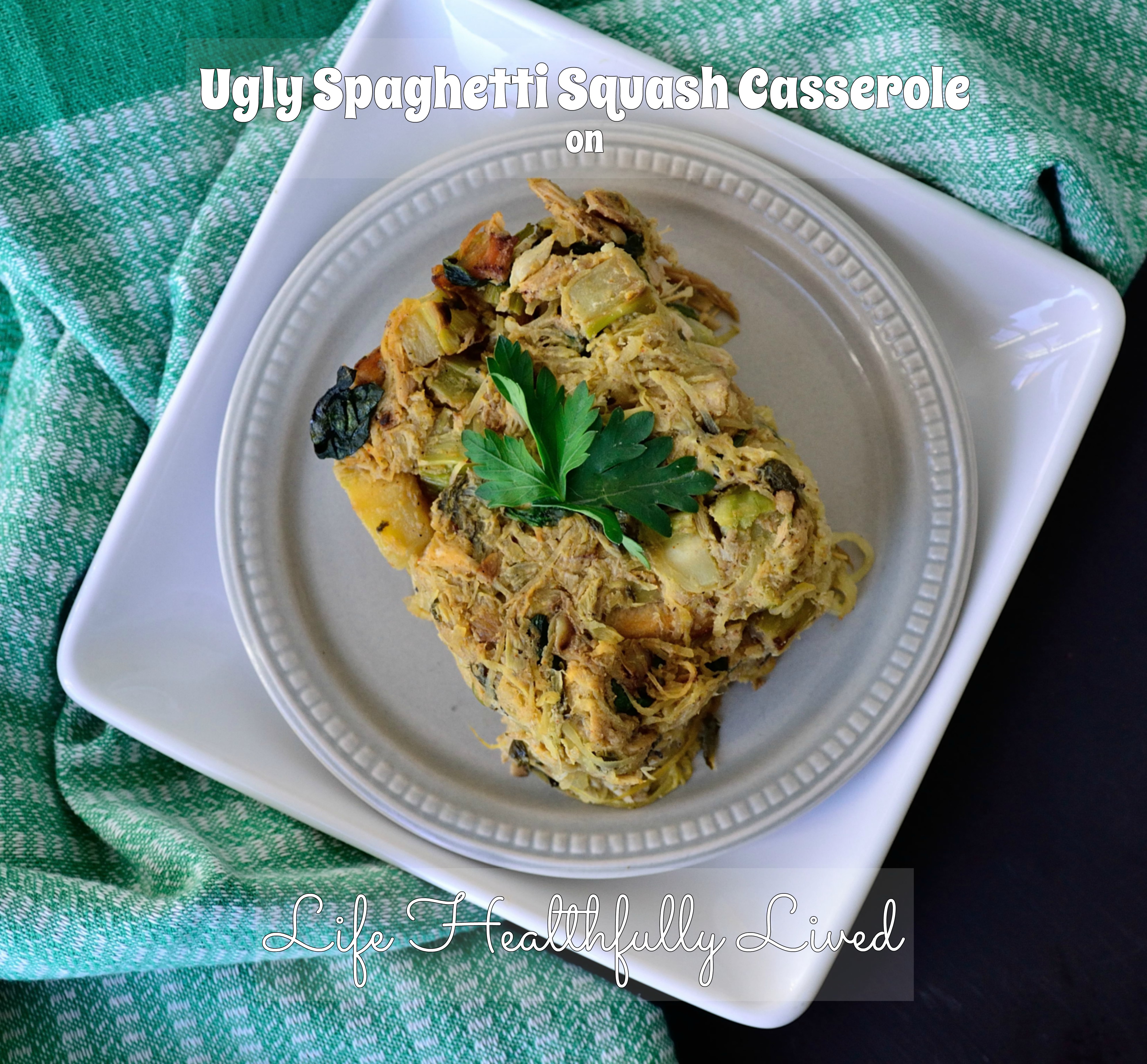 Ugly Spaghetti Squash Casserole | Life Healthfully Lived